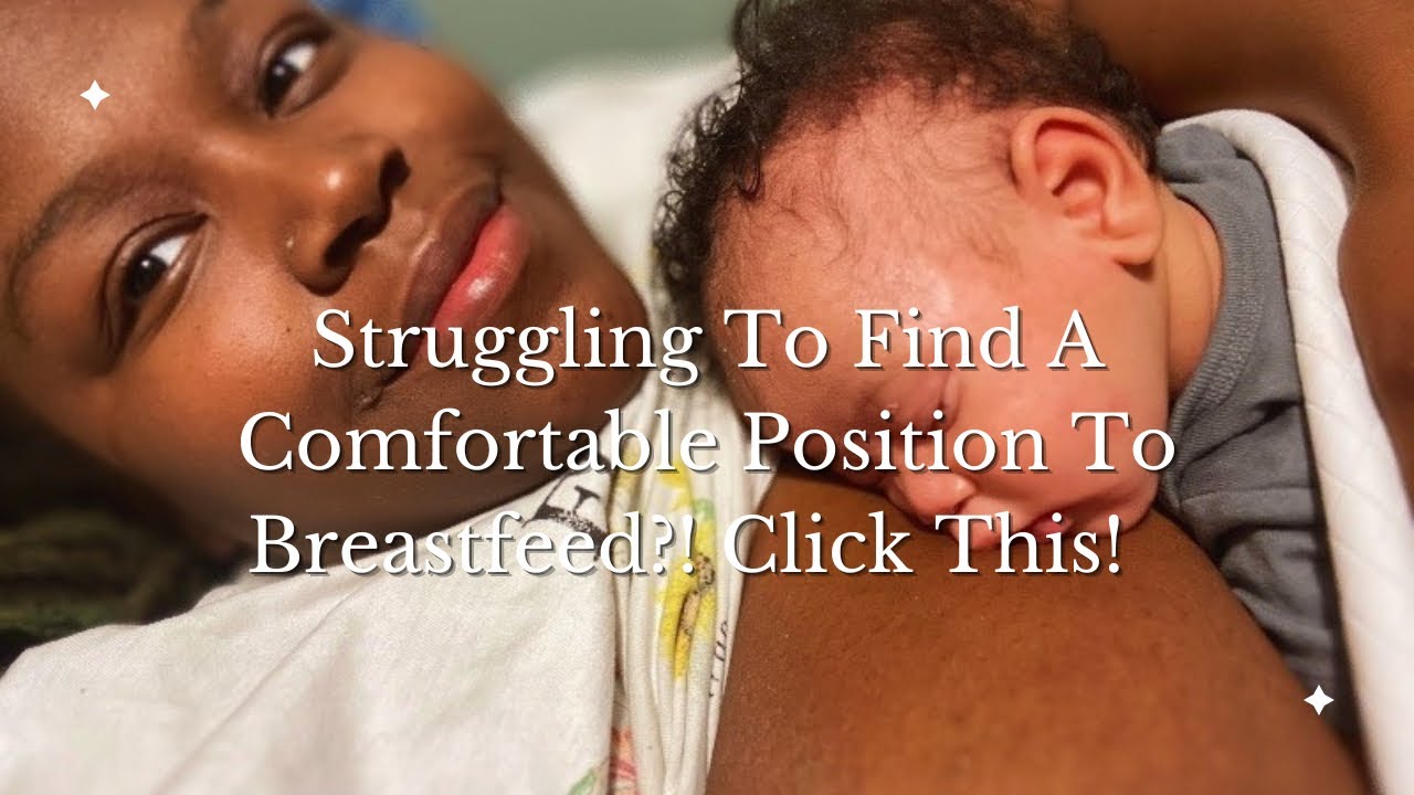 5 Effective Breastfeeding Positions For Newborns & Toddlers | Nursing ...
