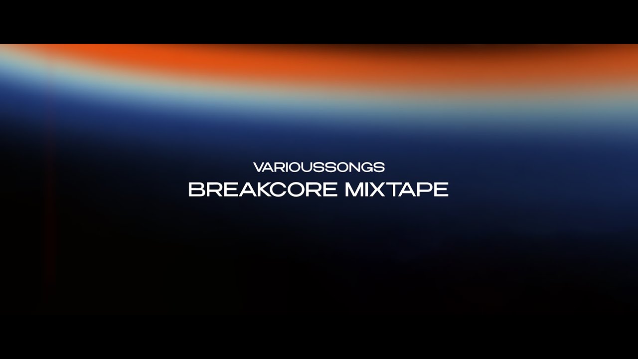 Breakcore Mixtape - YouTube