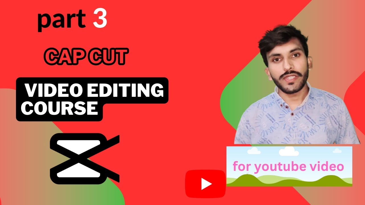cap cut full course in mobile video editing course and last part 3 😍 ...