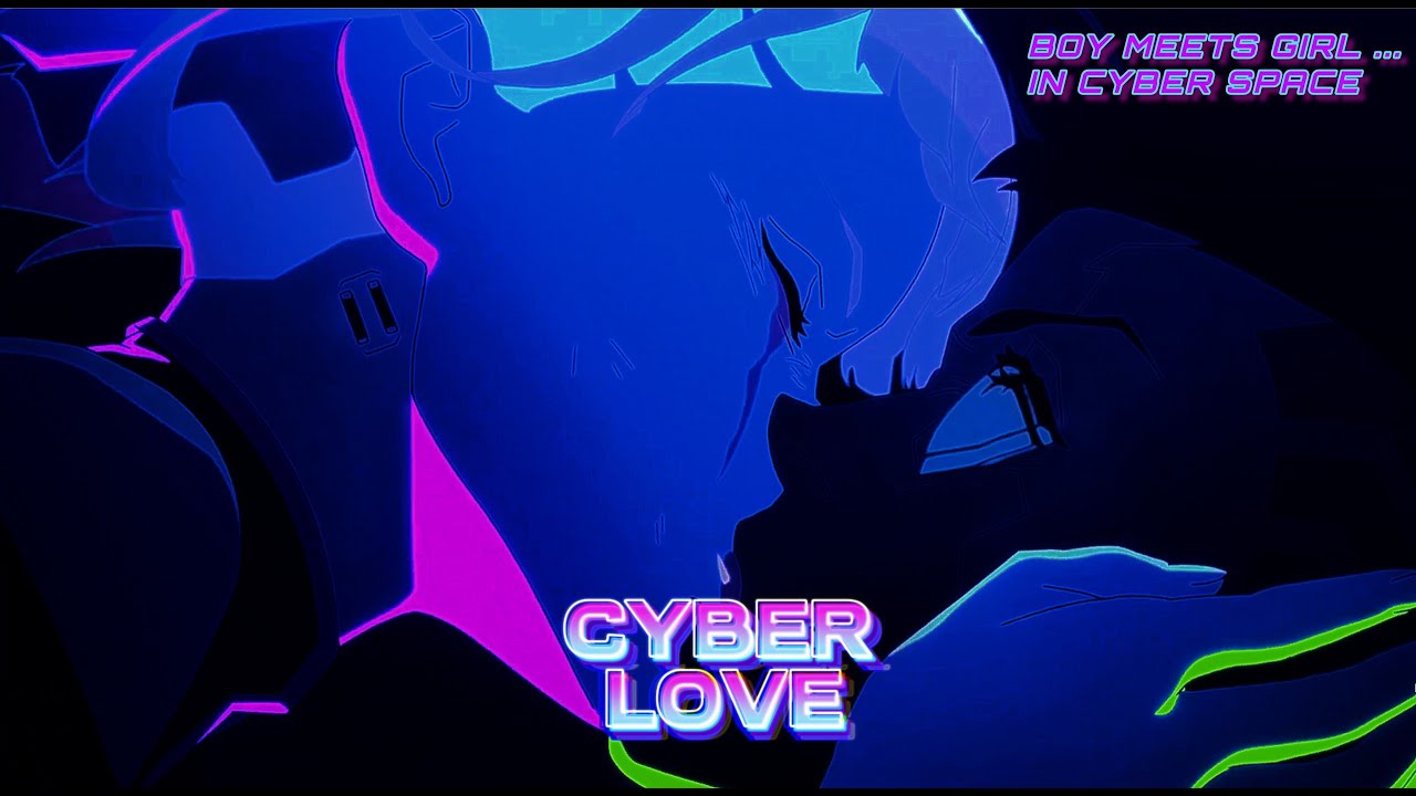 CYBER LOVE - YouTube