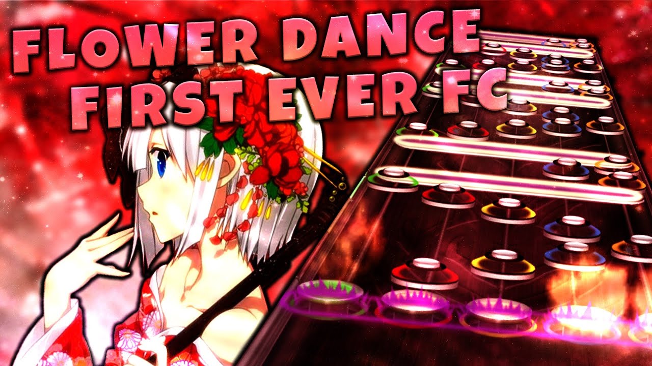 FLOWER DANCE FIRST EVER 100% FC!!! - YouTube