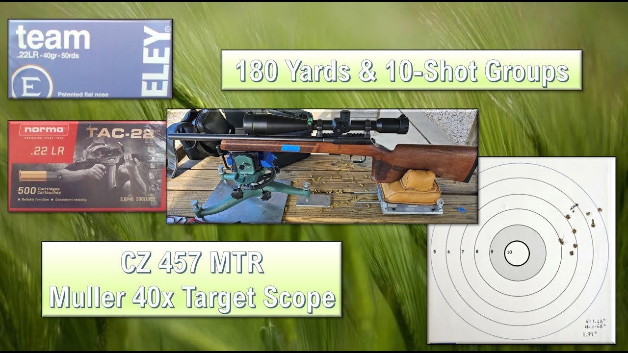 CZ 457 at 180 Yards with Eley Team and Tac 22 - YouTube