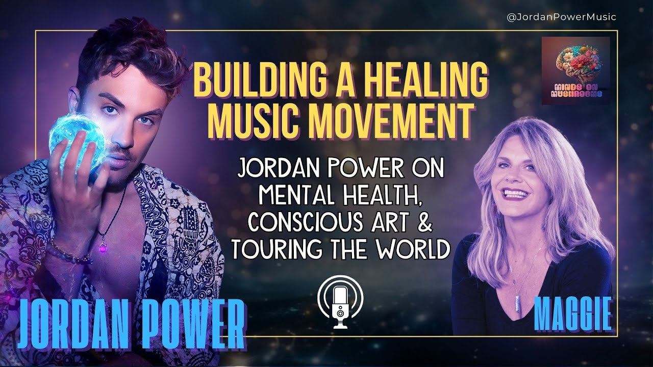Building a Healing Music Movement | Jordan Power on Mental Health ...