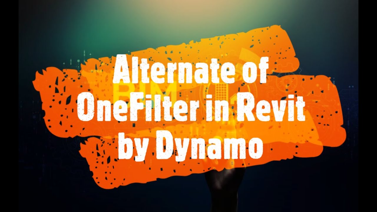 Alternate of OneFilter in Revit || Dynamo || Diroots || BIM Guru - YouTube
