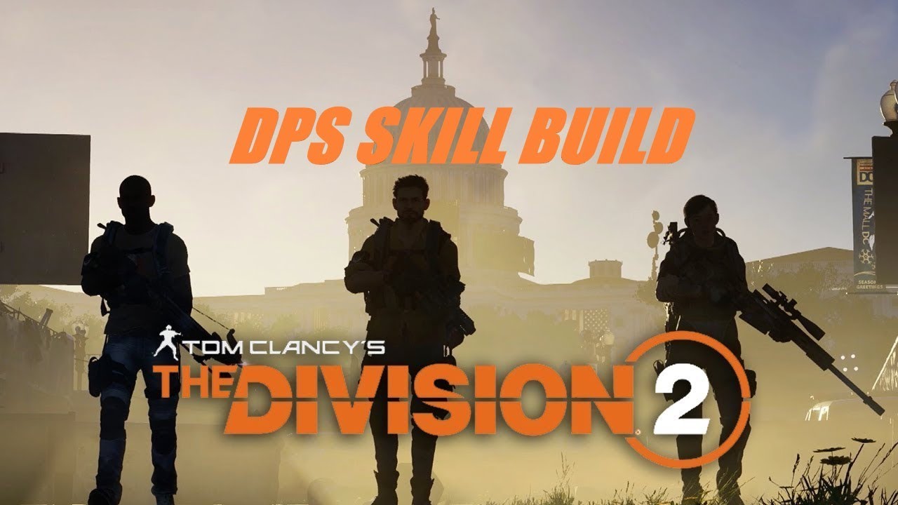 Division 2 Skill DPS Build PS4 #DIVISION2SKILLDPSBUILD - YouTube