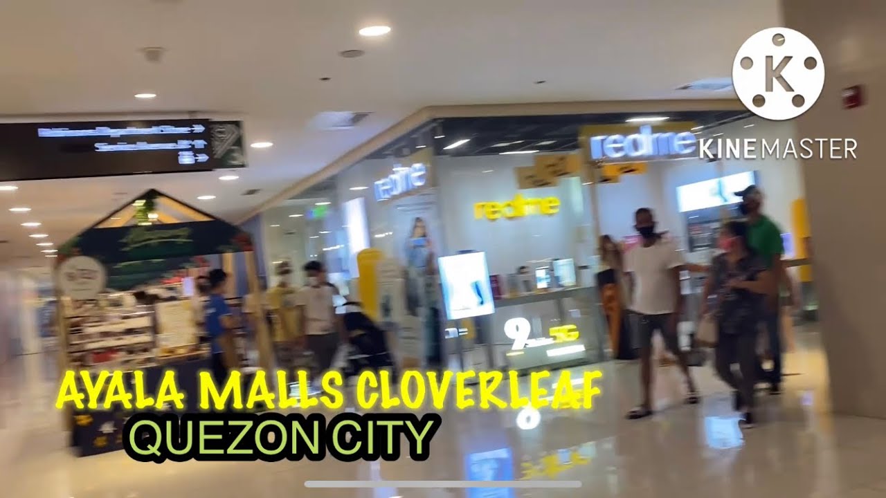 AYALA MALLS CLOVERLEAF QUEZON CITY @MarielouBaldolim - YouTube