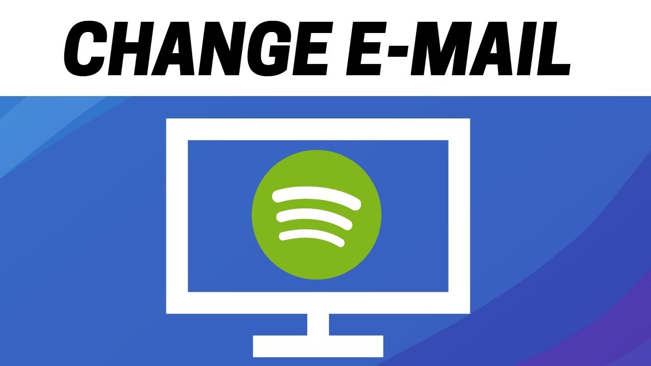 How To Change Spotify Email Address On PC - YouTube