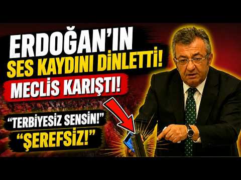 Erdoğan'ın ses kaydı meclisi karıştırdı! \
