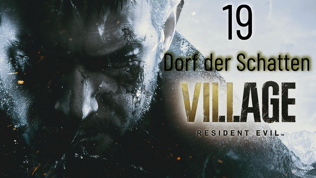 Let's Play Resident Evil Village [19 Dorf der Schatten] - Lycan Welle ...