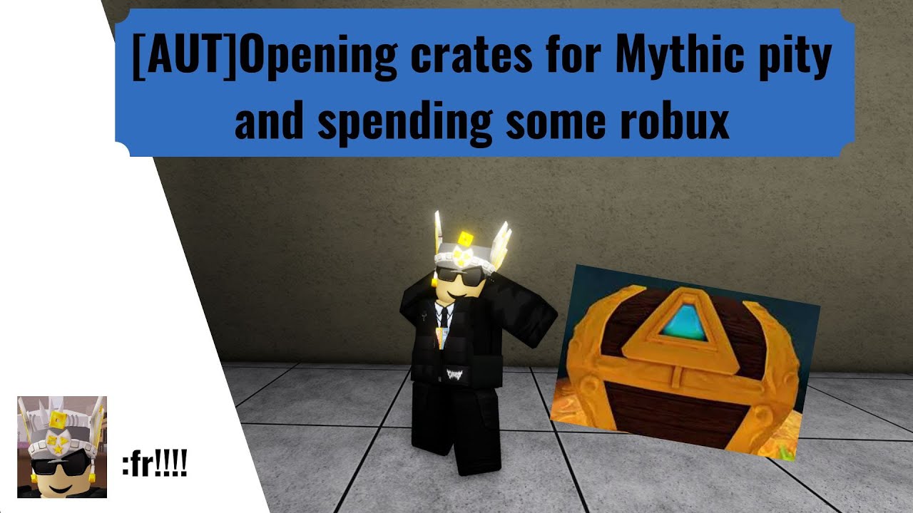 [AUT] Mythic Pity and spending some robux on crates - YouTube
