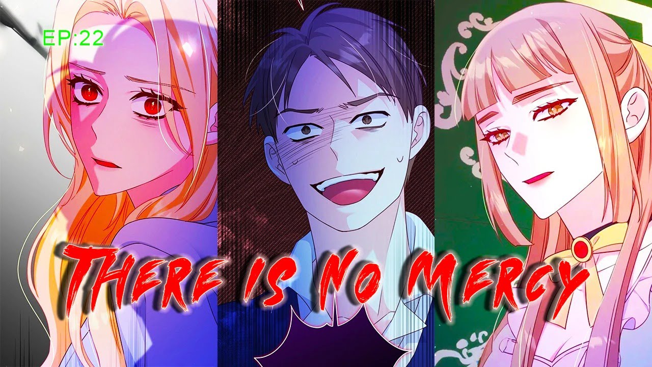 No More Mercy Ep: 22 || There is NO Mercy explained in Hindi || A Girl ...