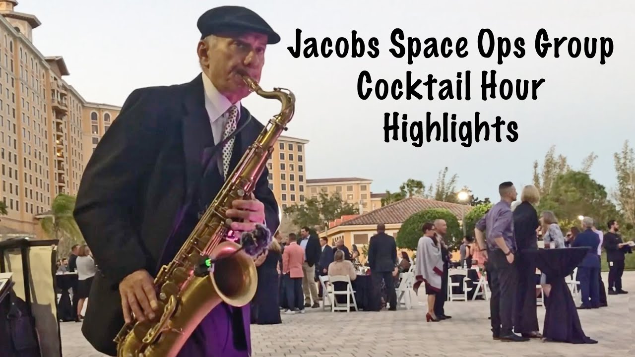 Jacobs Space Ops Group Cocktail Hour Highlights (Tenor/Soprano Sax ...