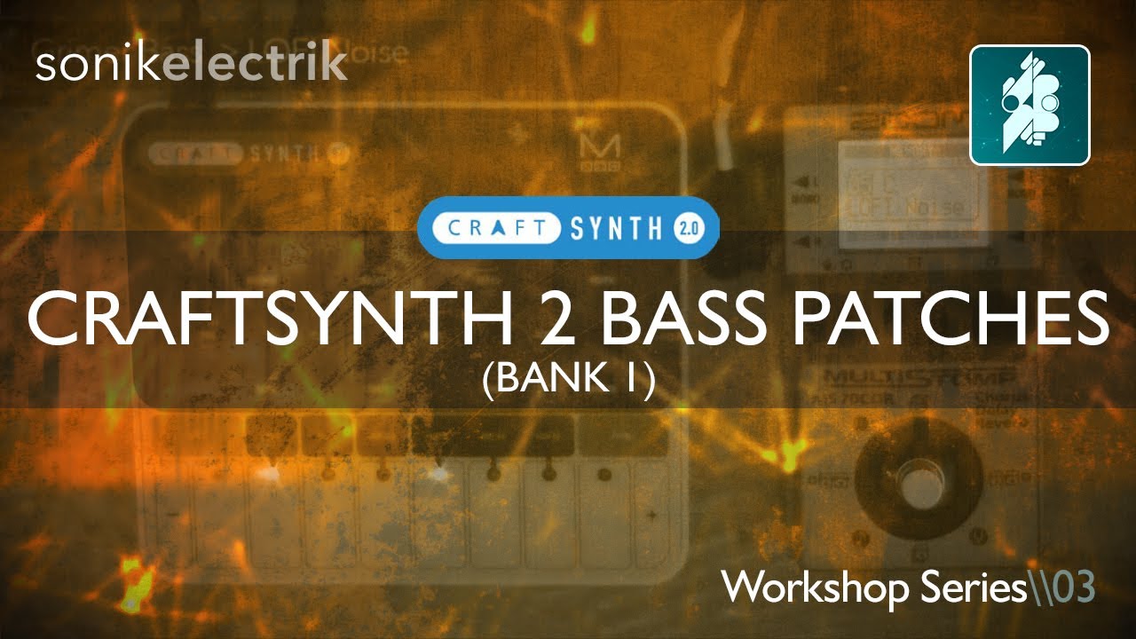 Workshop Series 03 - Modal CRAFTsynth 2.0 Bass Patches - Bank 1 w/MS70 (No talking) #CRAFTsynth ...