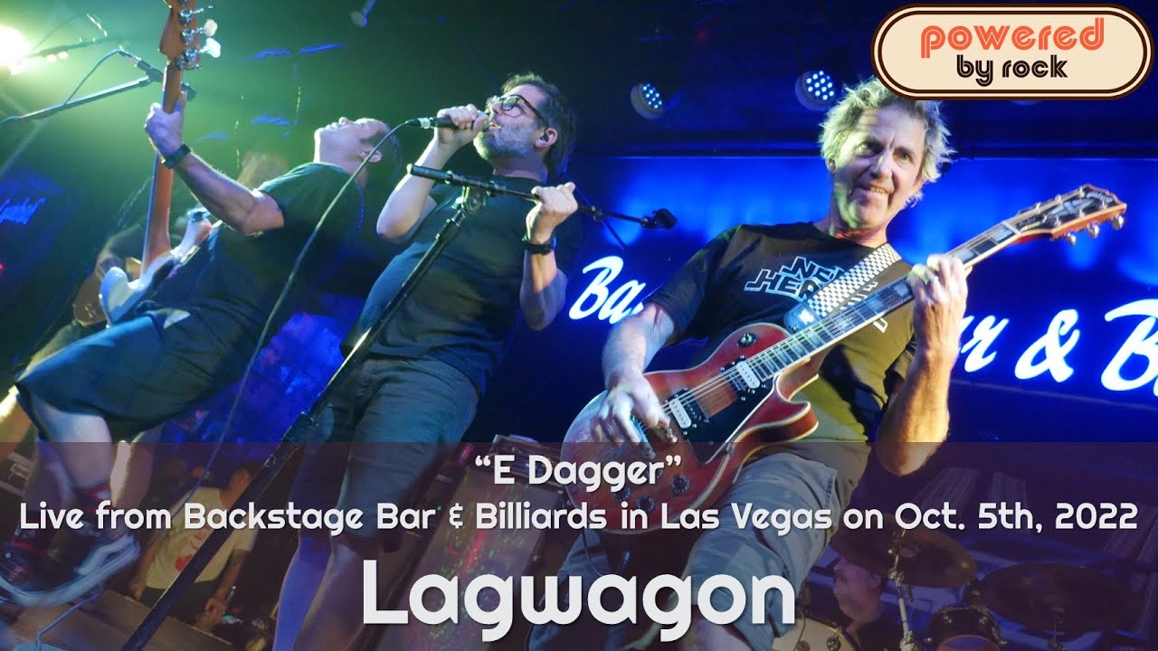 Lagwagon - "E Dagger" - Live From Backstage Bar and Billiards in Las ...