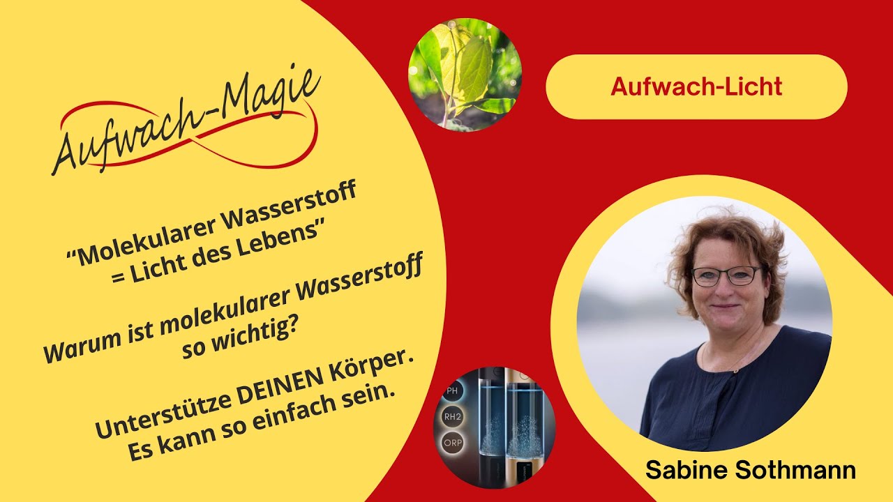 Sabine Sothmann Molekularer Wasserstoff AufwachLicht Gesundheit ...