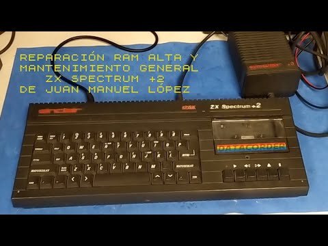 Reparación RAM ALTA del ZX Spectrum +2 Juan Manuel López - YouTube