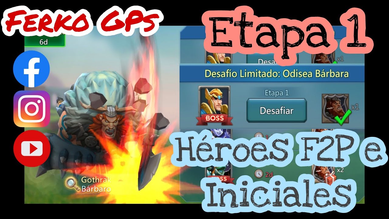 Etapa 1 Desafío - Odisea Barbara - Héroes F2P - Lords Mobile - YouTube