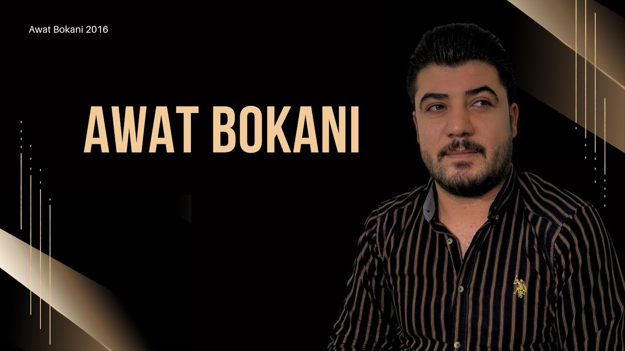 Awat Bokani - Amn Yarekm Dawe 2016 - YouTube