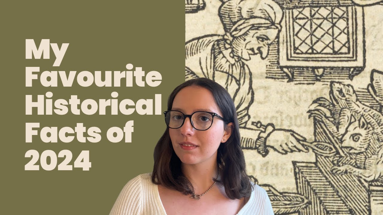 My 3 Favourite Historical Facts of 2024 - YouTube