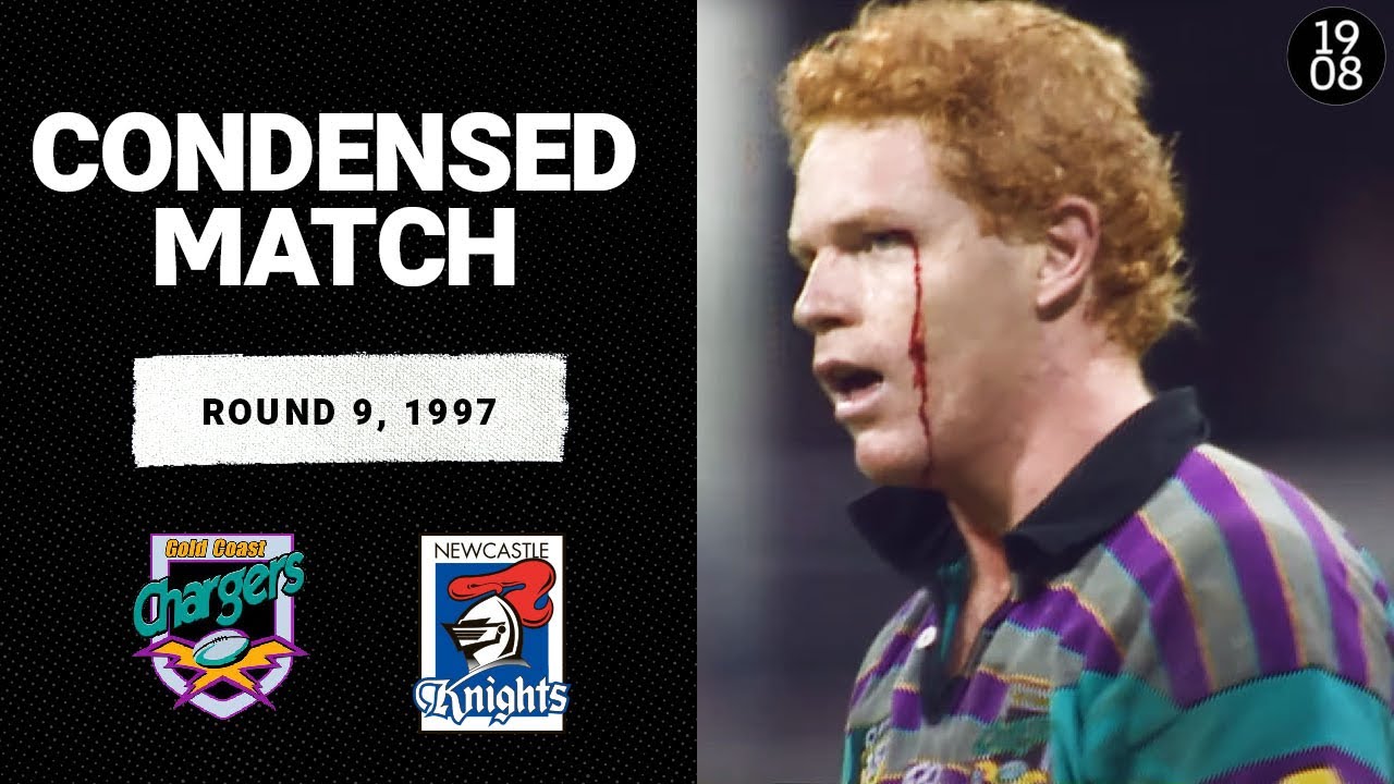 Gold Coast Chargers vs. Newcastle Knights | Round 9, 1997 | Condensed ...
