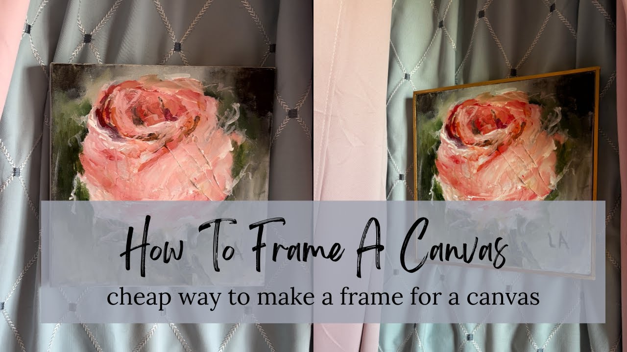 How To Frame A Canvas Painting DIY Project - YouTube