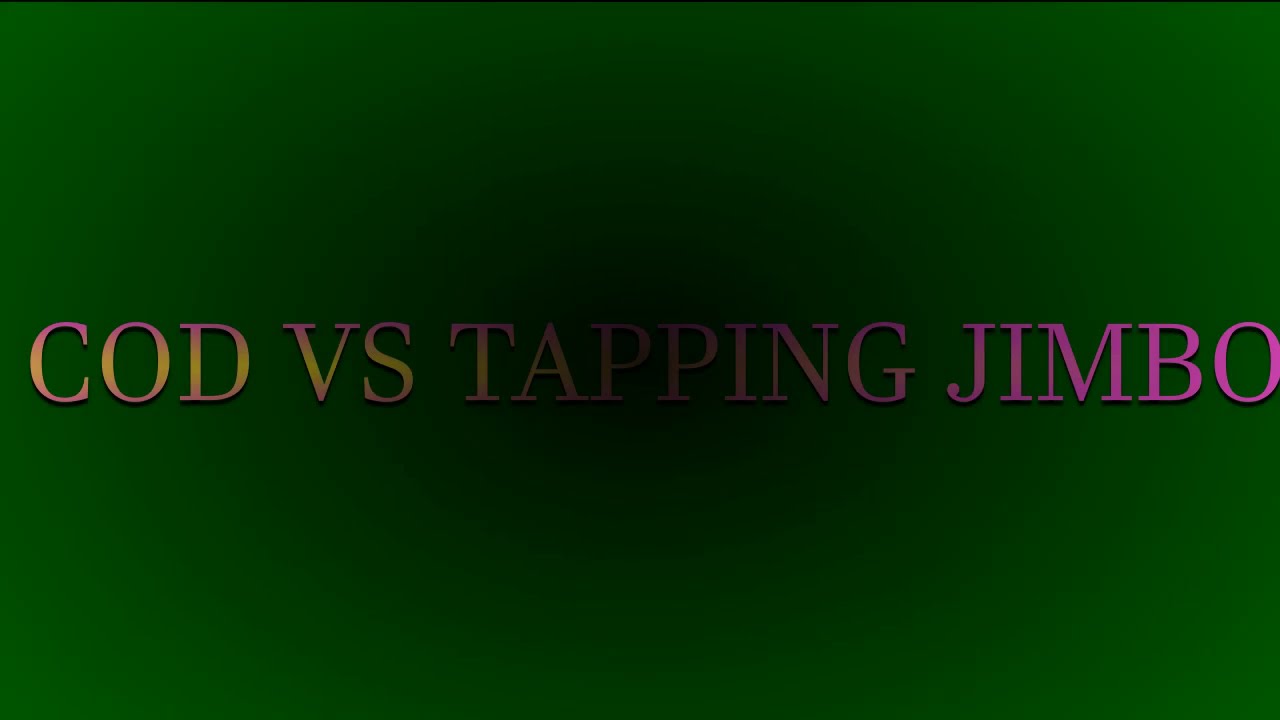 COD VS TAPPING JIMBO - YouTube
