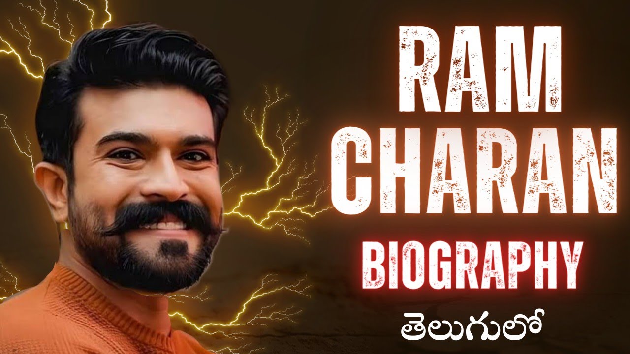 "Mega Power Star Ram Charan Biography | Rise to Stardom | Life & Career ...