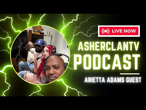 AsherClanTV Podcast feat Adult Stars Arietta Adams, Ace Bigs and MrFlourish #podcast #asherclantv