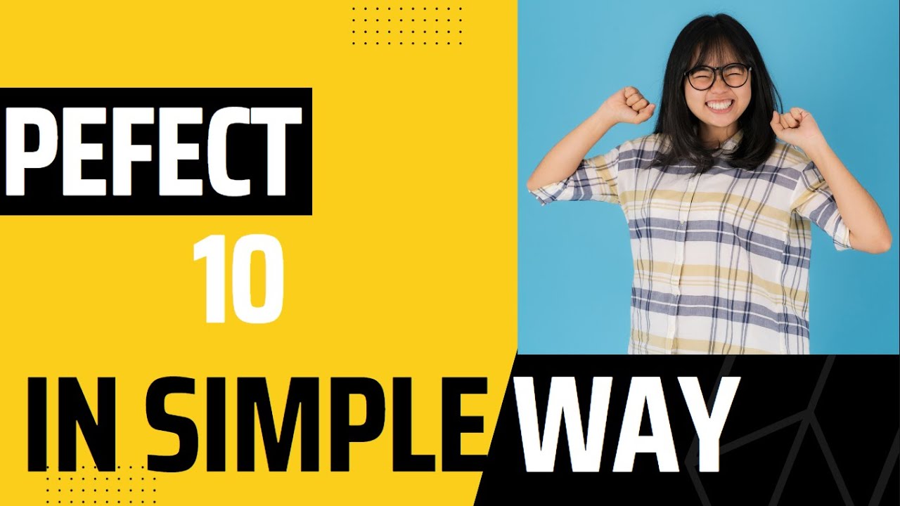 The Perfect 10 - YouTube