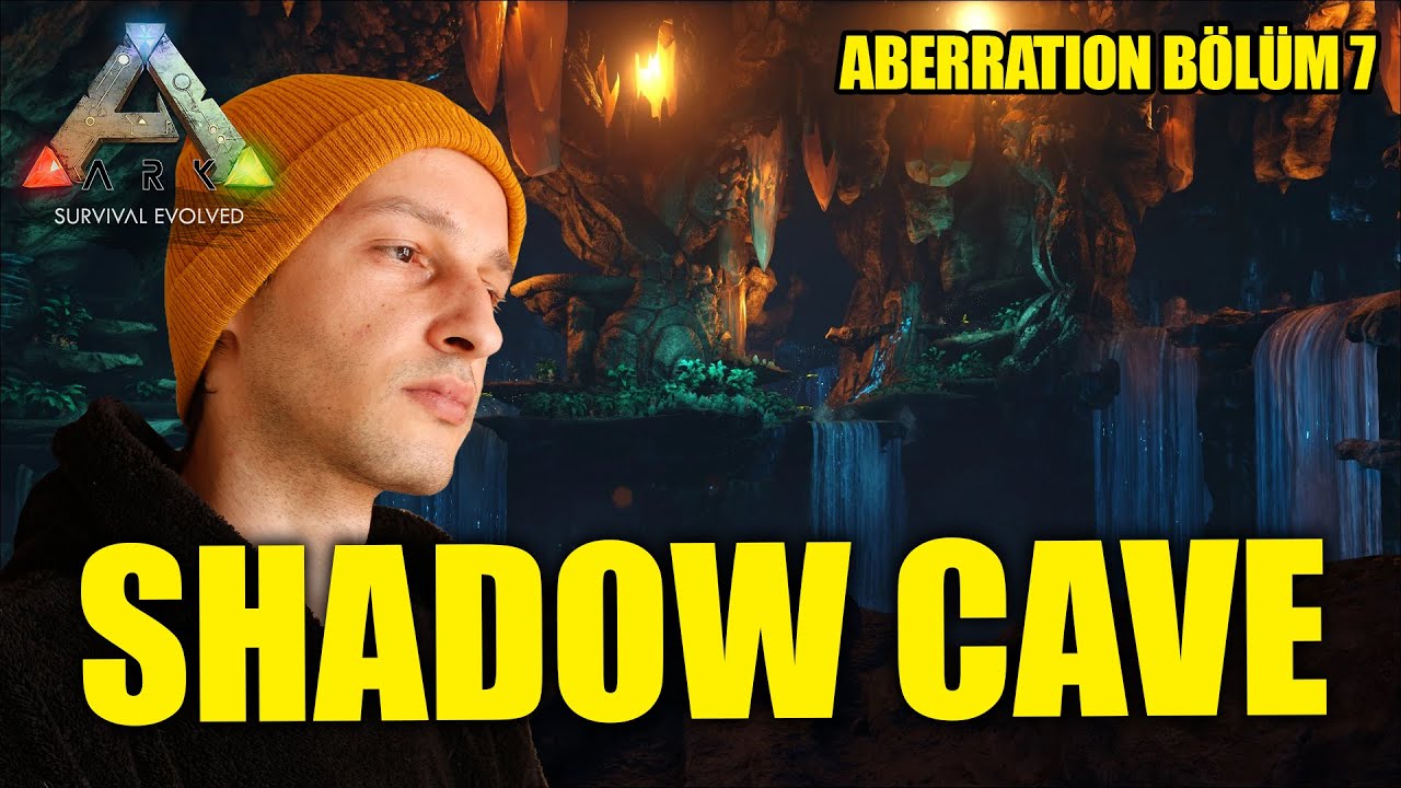 ARK ABERRATION (BÖLÜM 7) - SHADOW CAVE DEN ESER ALMAK | ARK SURVIVAL ...