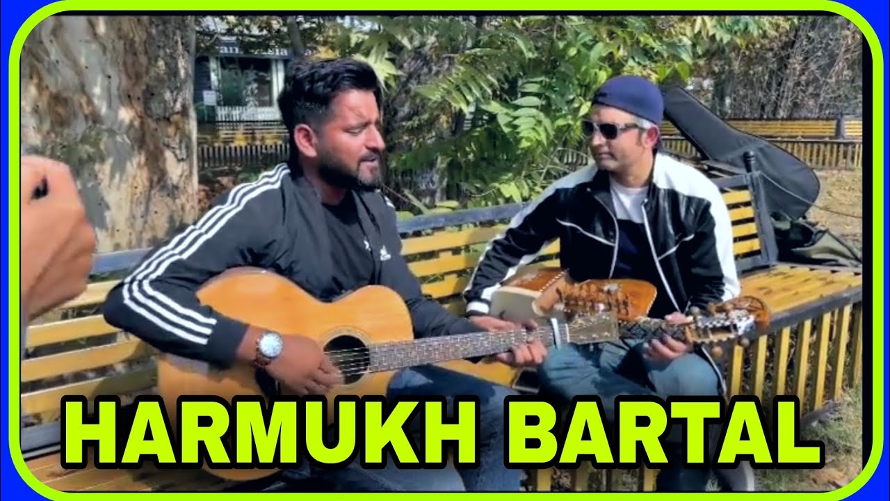 HARMUKH BARTAL || KASHMIRI FAMOUS SONG AT JEHLUM VIEW PARK SRINAGAR ...
