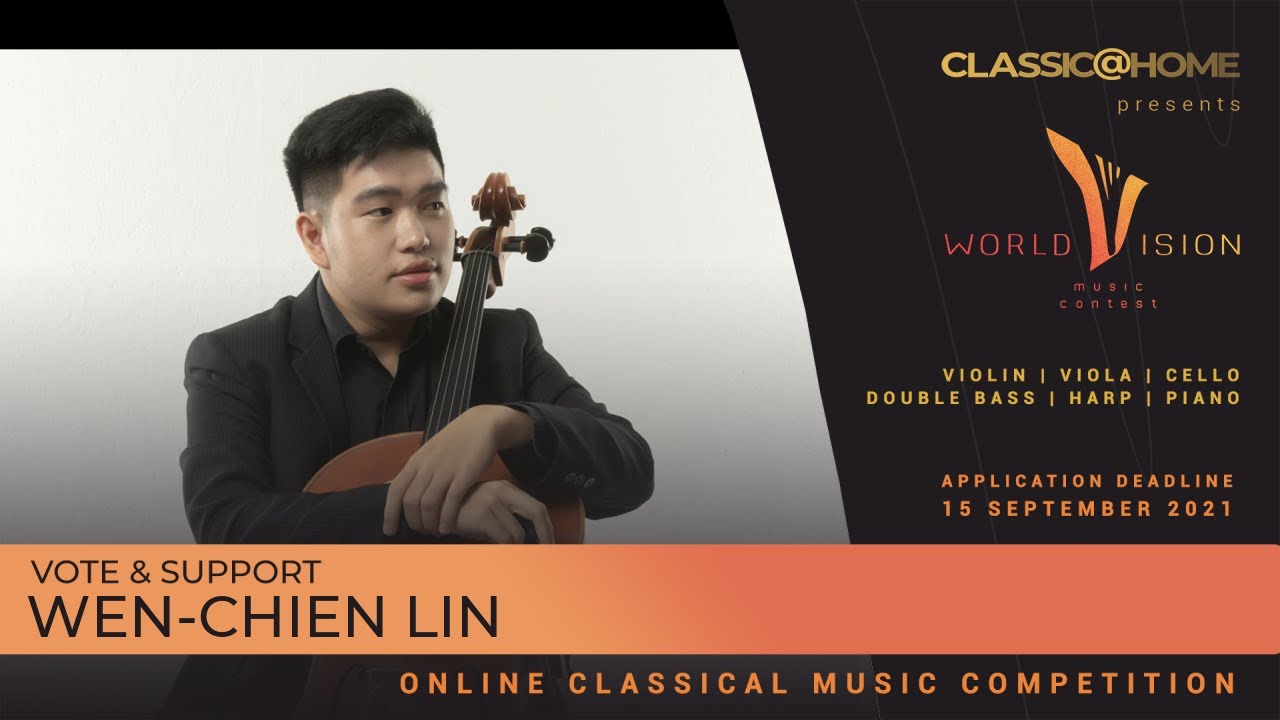 Wen Chien Lin - Cello - Taiwan - Regional level - Worldvision 2021 ...