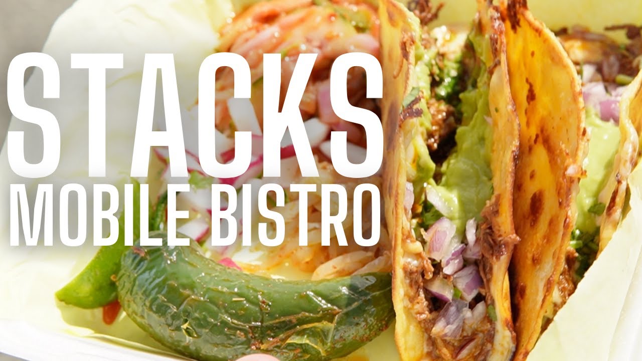 Stacks Mobile Bistro - Bomb Tacos - YouTube