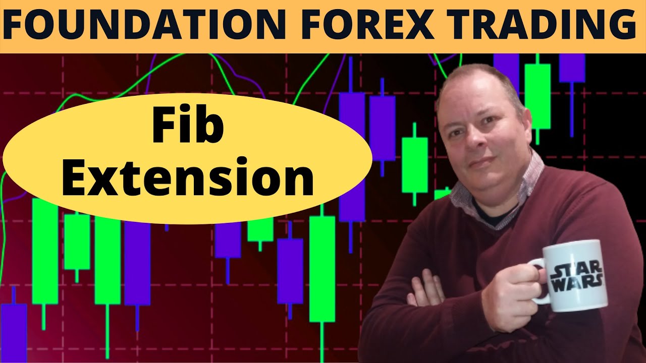 Foundation Forex Trading - Fibonacci Extension - Forex Day Trade - YouTube