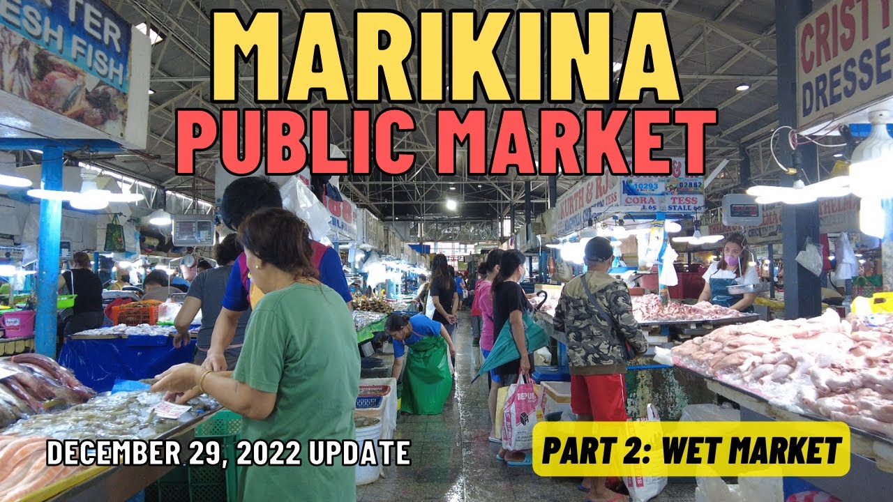 [4K] WALKING AROUND THE FAMOUS MARIKINA PUBLIC MARKET (PART 2: WET ...