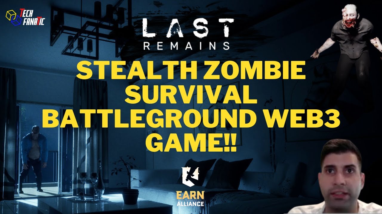 Last Remains: Stealth Survival Zombie Battle Game by Earn Alliance ...