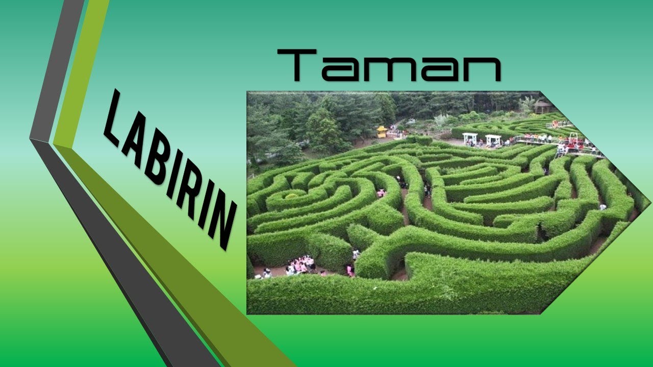 Taman Labirin - YouTube