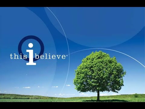 Overview of This I Believe Essay - YouTube