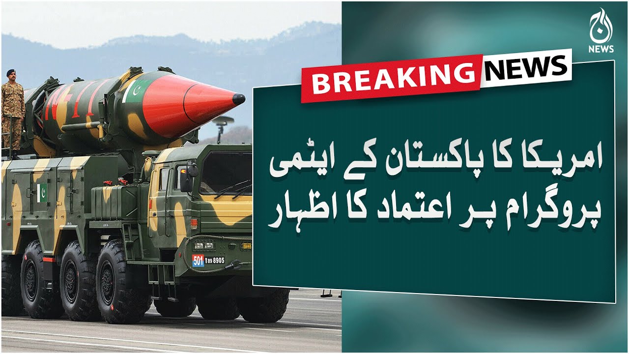 US confident of Pakistan's ability to secure its nuclear assets: State ...