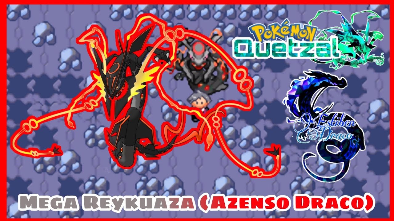 Pokemón quetzal Mega Reykuaza (Azenso Draco) - YouTube