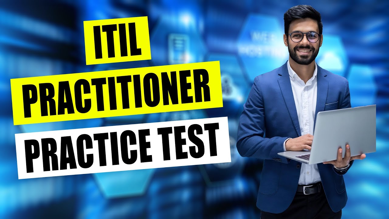 ITIL Practice Test 2026 Practitioner Certification Exam Questions ...