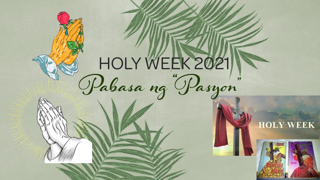 April 01, 2021 #Holy Week Yearly Tradition | #Pabasa ng #Pasyon ...