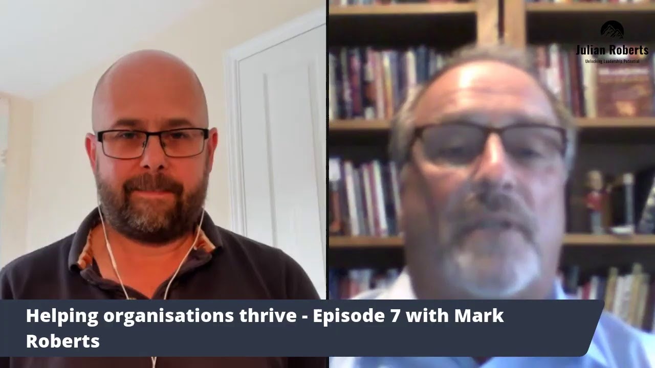 Helping organisations thrive with Mark Roberts - YouTube