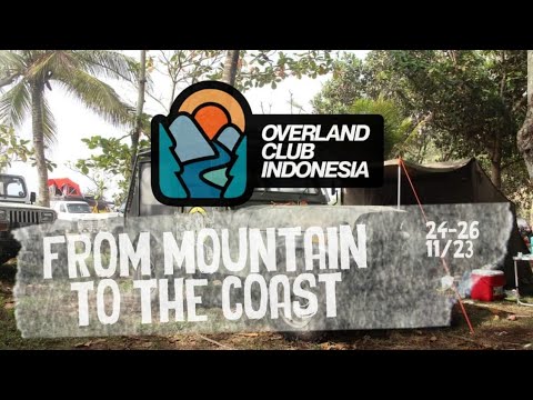 Overland Club Indonesia - From Mountain to the Coast - YouTube