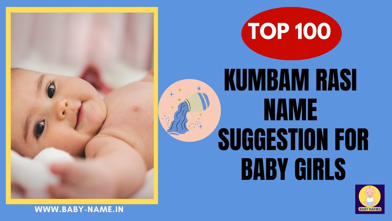 Top 100 Kumbam Rasi Names for Baby Girls | Kumbam Rasi Baby Girl Names ...
