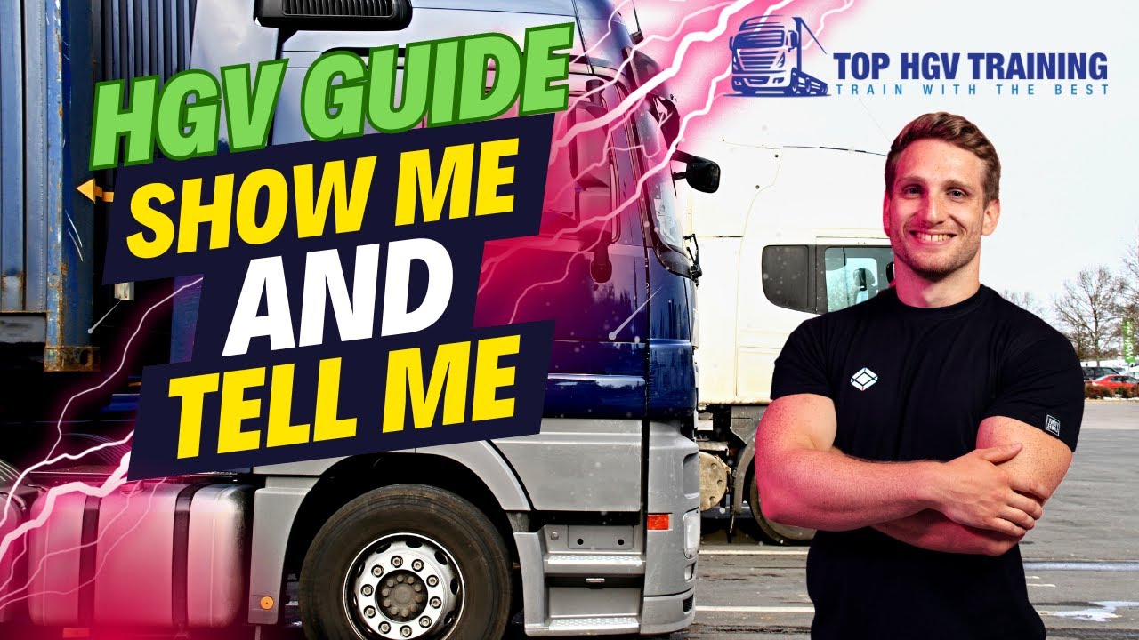 HGV Show Me Tell Me Training Guide - YouTube