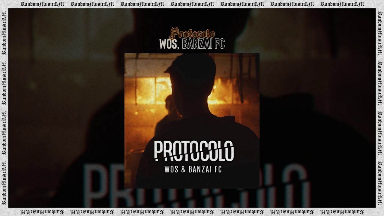 Wos, Banzai FC - Protocolo | Audio - YouTube
