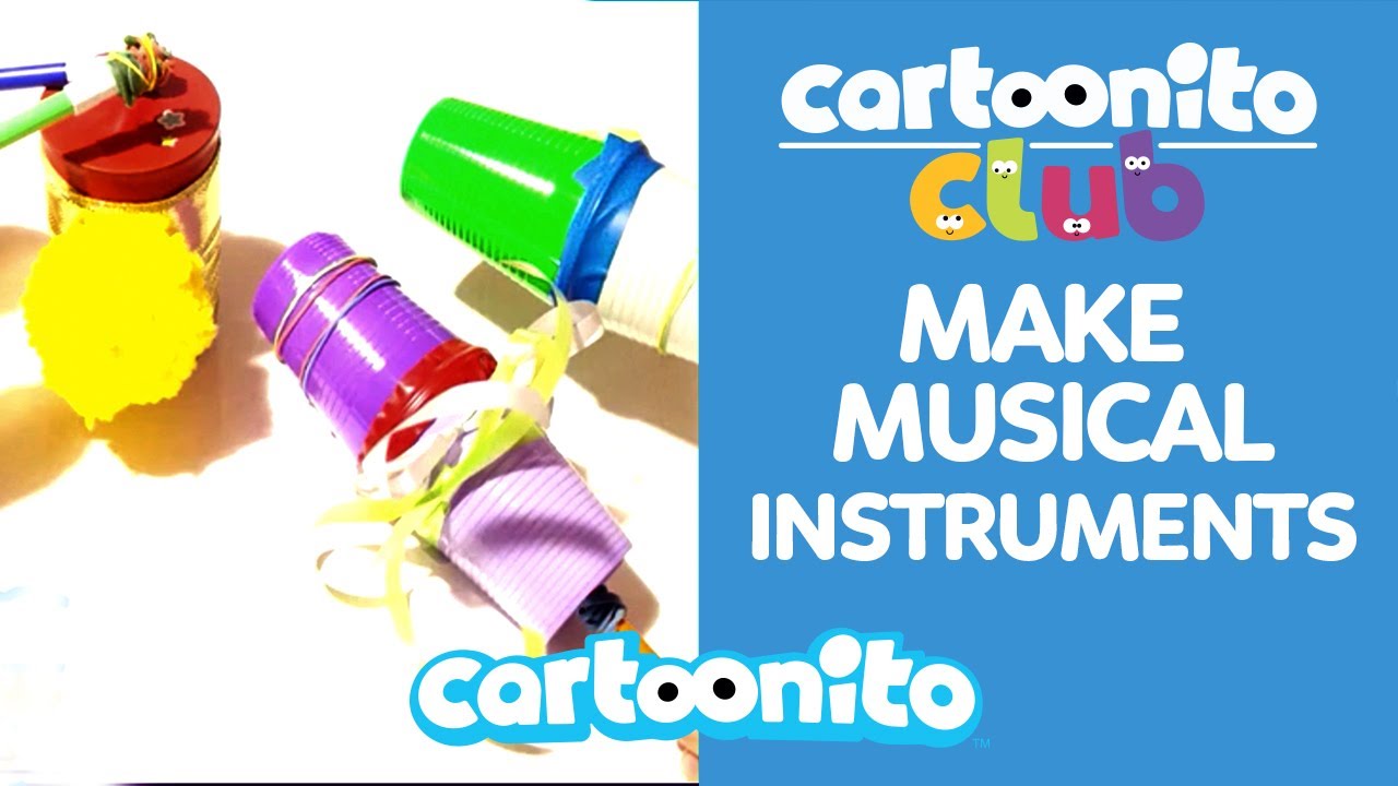 Cartoonito Club | Make Your Own Musical Instruments | Cartoonito UK 🇬🇧 ...