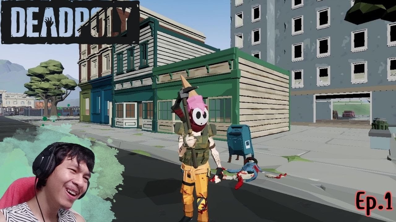 Deadpoly อยู่ให้ได้นานที่สุดEp.1 - YouTube