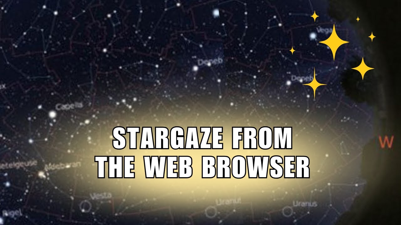 How to Stargaze from the Web Browser with Stellarium - YouTube